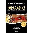 Amazon.com: Imparables. Diario de cómo conquistamos la tierra / Unstoppable Us: How Humans Took ...