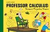 Professor Calculus: Science's Forgotten Genius: Celebrating 80 years of ...