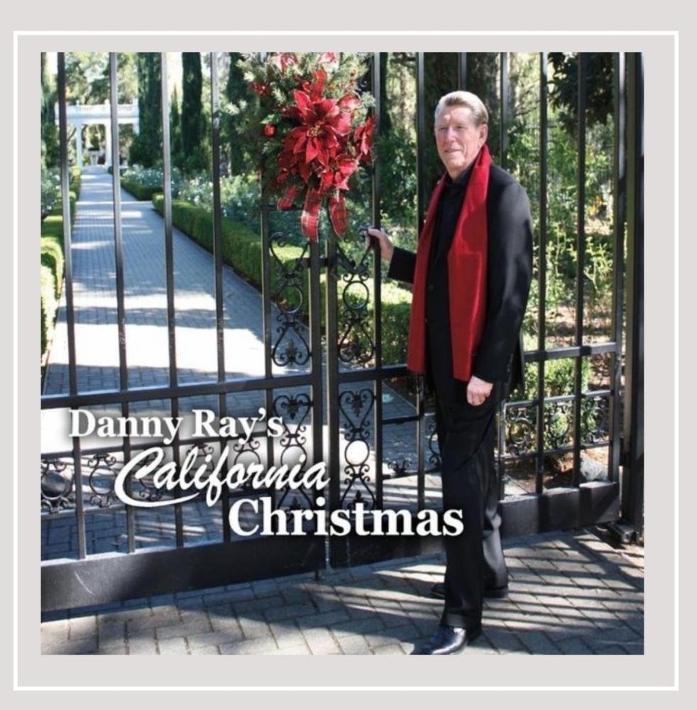 Danny Ray - Danny Ray's California Christmas - Amazon.com Music