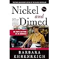 Nickel and Dimed: On (Not) Getting By in America: Ehrenreich, Barbara ...