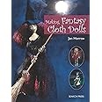 Making Fantasy Cloth Dolls: Horrox, Jan: 9781844487653: Amazon.com: Books