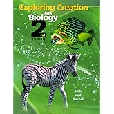 APOLOGIA BIOLOGY STUDENT TEXT 2ND ED (Apologia Exploring Creation with ...