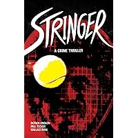 Amazon.com: Stringer: 9781534324886: Kindlon, Patrick, Tucker, Paul: Books