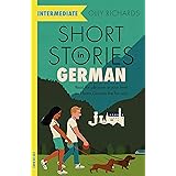 Amazon.com: Intermediate German Short Stories: Learn German Vocabulary ...