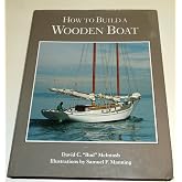 How to Build Wooden Boats: With 16 Small-Boat Designs (Dover Crafts ...