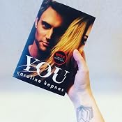 You: Now a Major Netflix series (YOU series Book 1) eBook: Kepnes ...