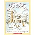Christmas in the Country: Cynthia Rylant: 9780439591041: Amazon.com: Books
