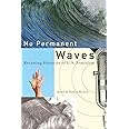 Amazon.com: No Permanent Waves: Recasting Histories of U.S. Feminism ...
