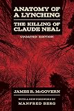The Claude Neal Lynching: The 1934 Murders of Claude Neal and Lola ...