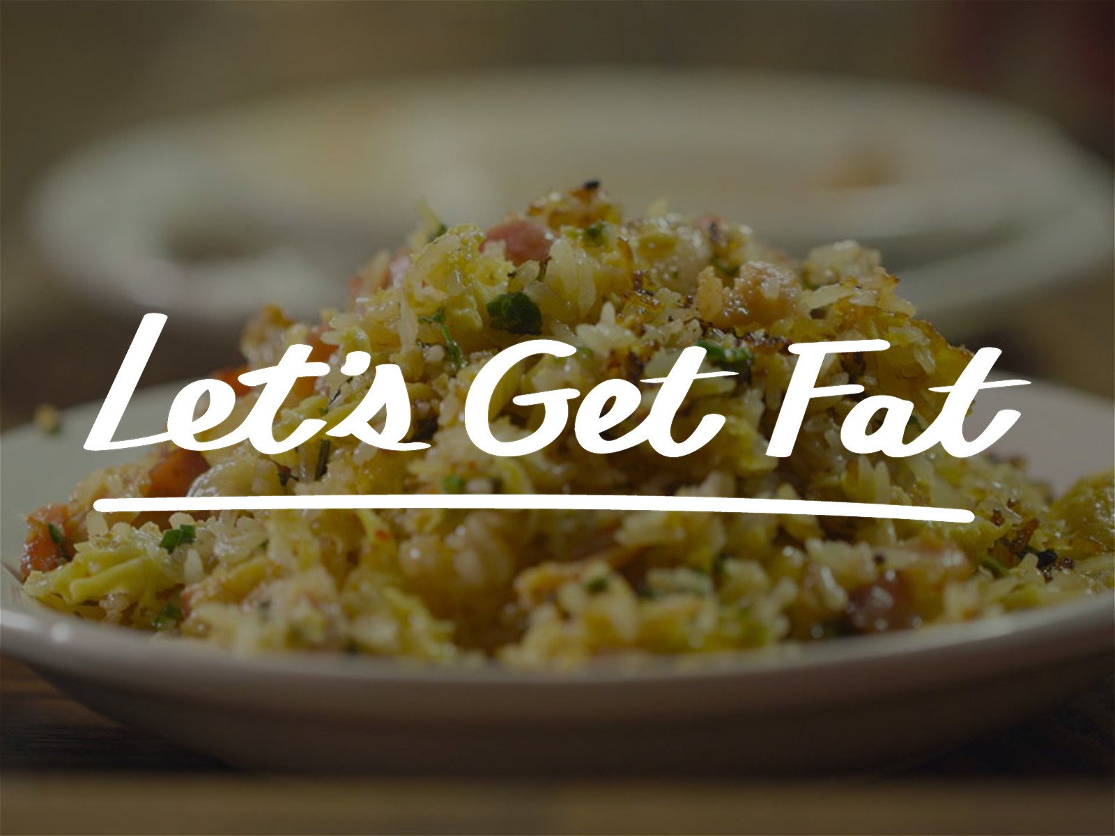 Watch Let's Get Fat | Prime Video