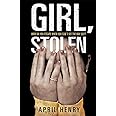 Girl, Stolen by April Henry (2-Feb-2012) Paperback: AprilHenry: Amazon ...