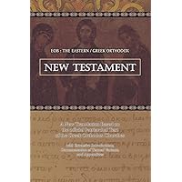 EOB: The Eastern Greek Orthodox New Testament: Based on the Patriarchal ...