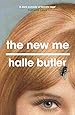 The New Me: Amazon.co.uk: Halle Butler: 9781474612296: Books