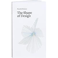 The Shape of Design: Frank Chimero, Mandy Brown, Frank Chimero;Frank ...