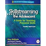 Skillstreaming the Elementary School Child: A Guide for Teaching Prosocial Skills, 3rd Edition ...