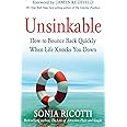 Unsinkable: How to Bounce Back Quickly When Life Knocks You Down: Ricotti, Sonia, Redfield ...