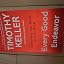 Every Good Endeavor: Connecting Your Work to God's Work: Timothy Keller ...