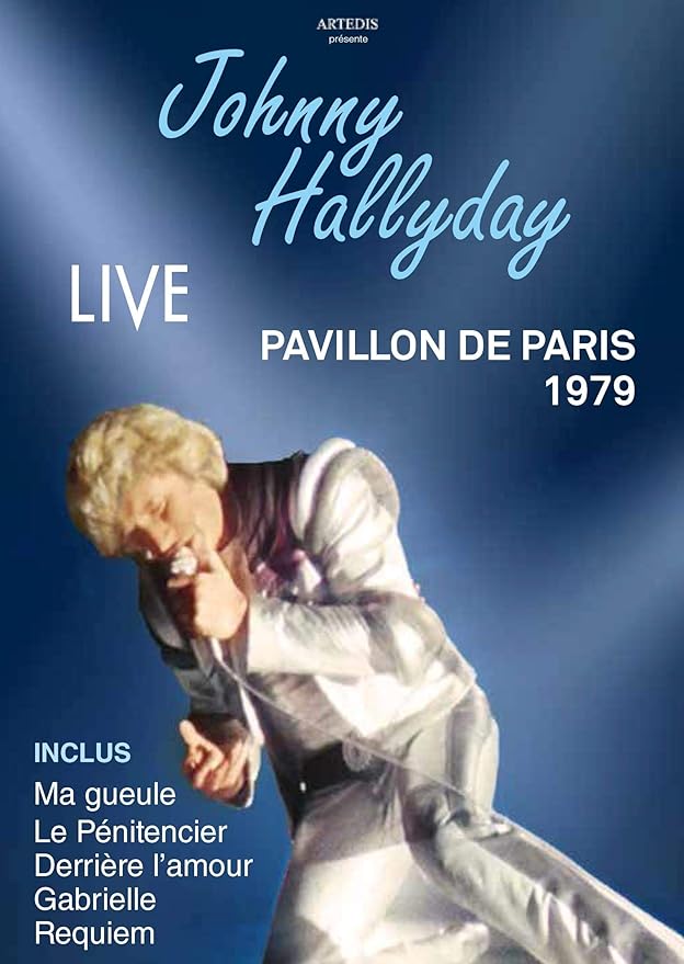 Johnny Hallyday-Live Pavillon de Paris 1979: Amazon.fr: Johnny Hallyday ...