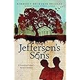 Jefferson's Sons: A Founding Father’s Secret Children: Bradley ...
