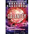 Amazon.com: Calamity (The Reckoners): 9780385743600: Sanderson, Brandon ...