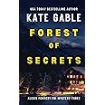 Forest of Secrets: Addictive crime mystery with shocking twist (Alexis ...
