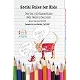 Social Rules for Kids: The Top 100 Social Rules Kids Need to Succeed ...