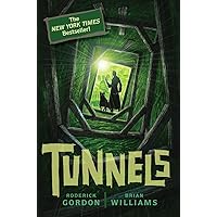 Tunnels (Book 1): Roderick Gordon, Brian Williams: 9780545078818 ...