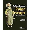The Well-Grounded Python Developer: How the pros use Python and Flask ...