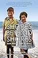 Shores Beyond Shores: From Holocaust to Hope, My True Story: Irene ...