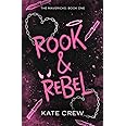 Amazon.com: Rook & Rebel (The Mavericks): 9798988530053: Crew, Kate: Books