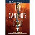The Canyon's Edge: Bowling, Dusti: 9780316494670: Amazon.com: Books