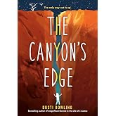 The Canyon's Edge: Bowling, Dusti: 9780316494694: Amazon.com: Books