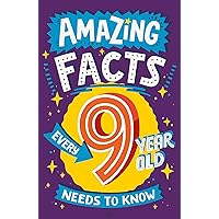 Amazing Facts Every 10 Year Old Needs to Know: A brilliant new ...