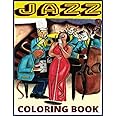 Jazz Coloring Book: Instruments Coloring Book for Adults, Teen And Kids ...