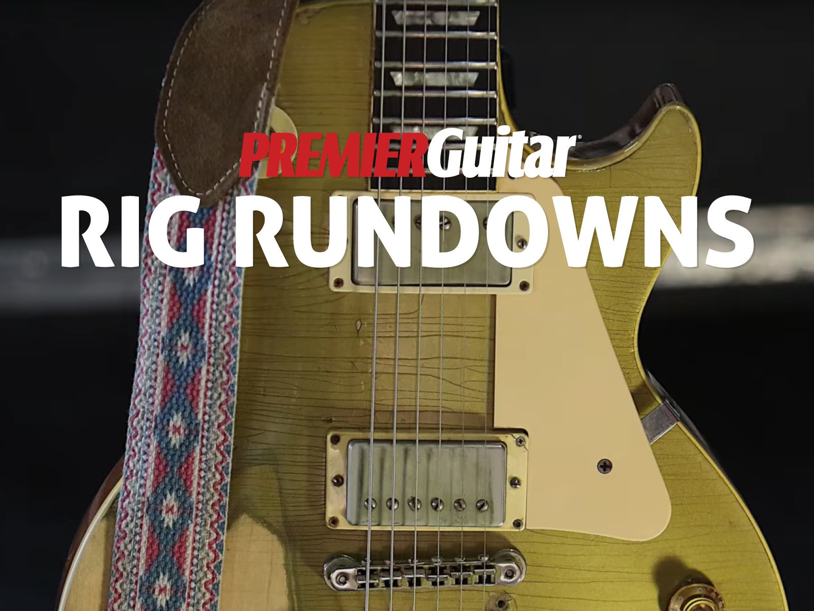 Watch Premier Guitar Rig Rundown | Prime Video