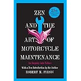Zen and the Art of Motorcycle Maintenance: An Inquiry into Values ...