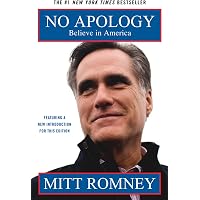 No Apology: Believe in America: Romney, Mitt: 9780312671730: Amazon.com ...