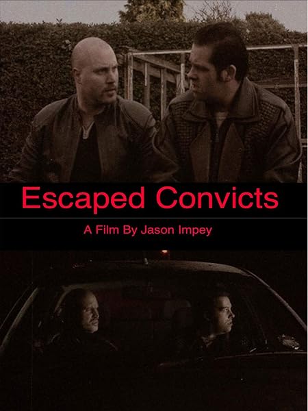 Watch Escaped Convicts | Prime Video