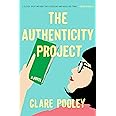 The Authenticity Project: A Novel: Pooley, Clare: 9781984878618: Amazon ...