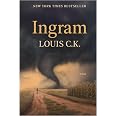 Ingram: A Novel : C.K., Louis: Amazon.ca: Books