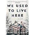 Amazon.com: We Used to Live Here: A Novel: 9781982198794: Kliewer ...