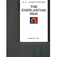 The Everlasting Man: Chesterton, G. K.: 9780898704440: Amazon.com: Books