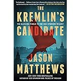 The Kremlin's Candidate (The Red Sparrow Trilogy): Matthews, Jason ...