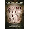 Amazon.com: None Left to Tell: A Historical Thriller: 9798987845585 ...