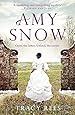 Amy Snow: The Richard & Judy Bestseller: Tracy Rees: 0001784291455 ...