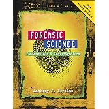 Forensic Science: Fundamentals & Investigations (Forensic Science ...