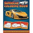 Supercar Coloring Book: A Collection of Amazing Sport and Supercar ...