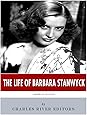 A Life of Barbara Stanwyck: Steel-True 1907-1940: Victoria Wilson ...