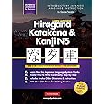Learn Japanese Hiragana, Katakana and Kanji N5 – Workbook for Beginners: The Easy, Step-by-Step ...