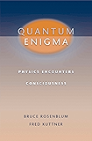 Quantum Physics of Consciousness: The Quantum Physics of the Mind, Explained: 9781938024467 ...